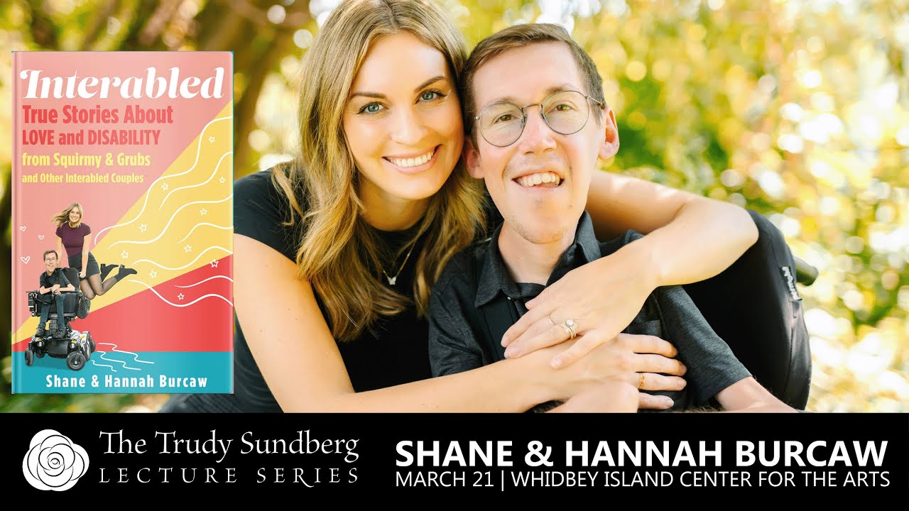 Shane & Hannah Burcaw | Interabled: True Stories About Love and Disability