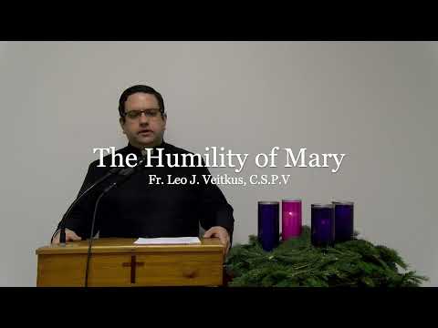 Humility of Mary – Marian Sodality Conference – December 2021 – Fr. Leo ...