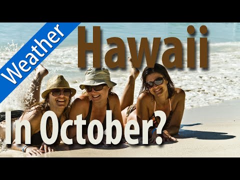 Hawaii weather in October - what's it like?