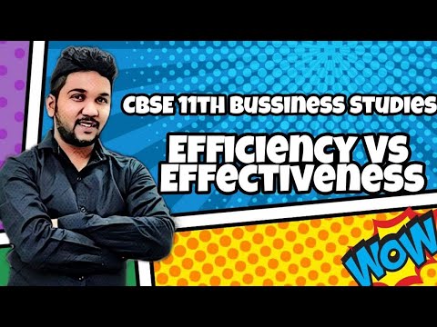 Efficiency VS Effectiveness in Management || Business Studies || Made easy