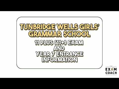 Tunbridge Wells Girls’ Grammar School 11+ (11 Plus) Exam Information and Admissions For Year 7 Entry