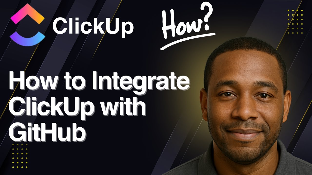 How to Integrate ClickUp with GitHub (2025 Tutorial)