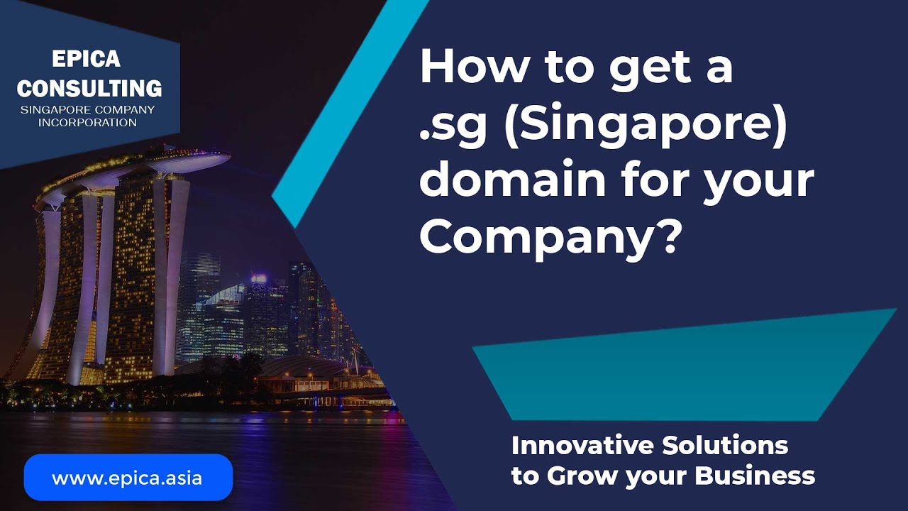 How to get a Singapore Domain (.sg or .com.sg) for your Singapore Company?