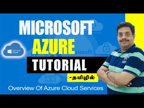Azure Cloud Services Overview | Azure Tutorial For Beginners In Tamil | Azure Services In Tamil