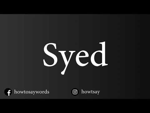 How To Pronounce Syed