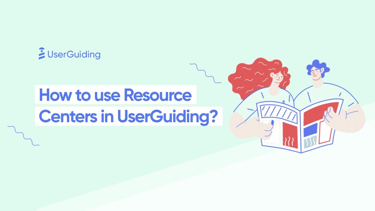How to use Resource Centers in UserGuiding