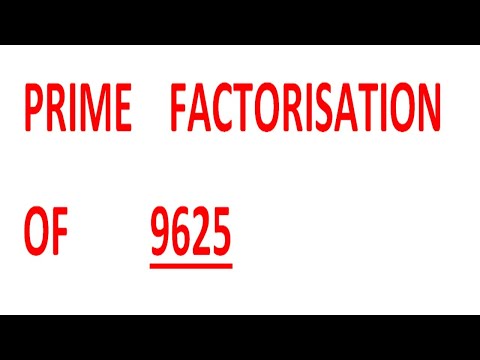 PRIME FACTORISATION OF 9625