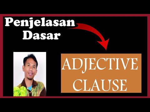 Penjelasan dasar adjective clause