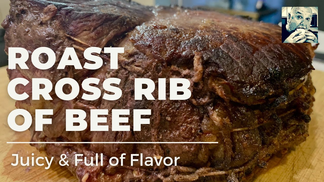 CROSS RIB OF BEEF - JUICY AND FULL OF FLAVOR