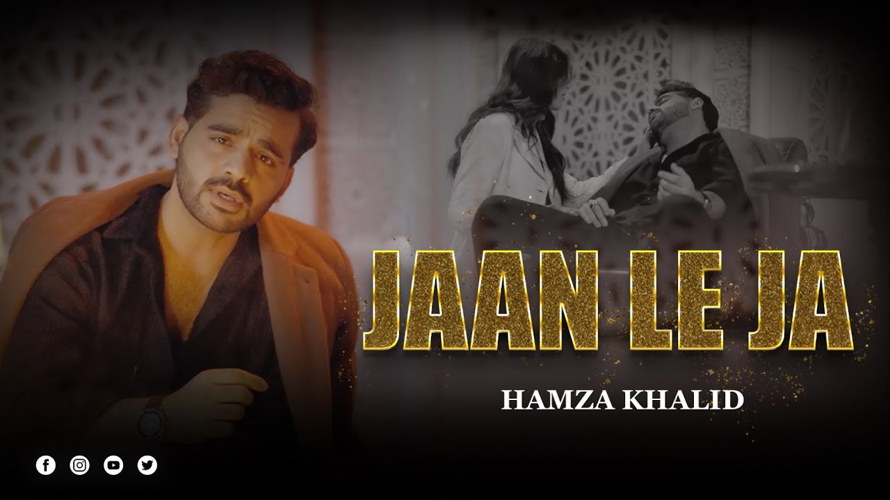 Jaan Leja (Official Music Video) | Hamza Khalid | Music Agha Enzi | New Song 2025