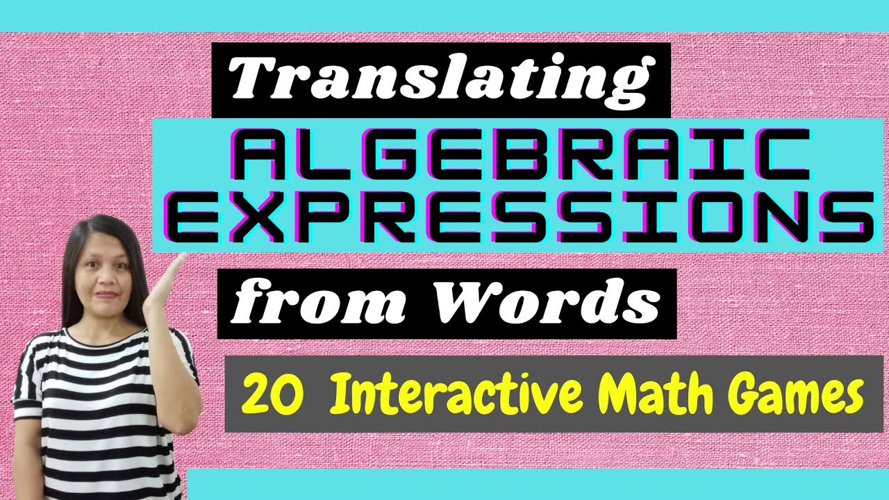 Translating ALGEBRAIC EXPRESSIONS from Words||Interactive Math Fun Games with Teacher Mathrix