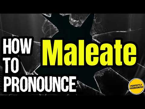 How To Pronounce Maleate? (CORRECTLY) Meaning & Pronunciation