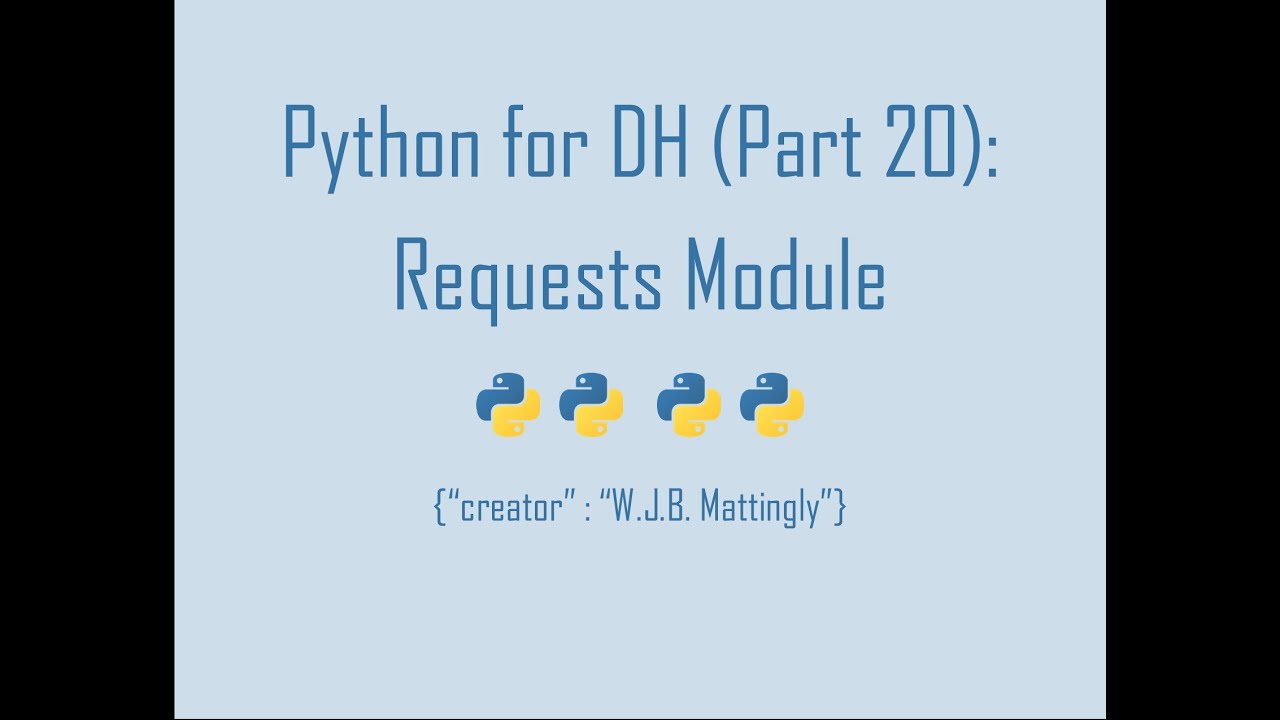 Python for Digital Humanities (20: Requests Module)