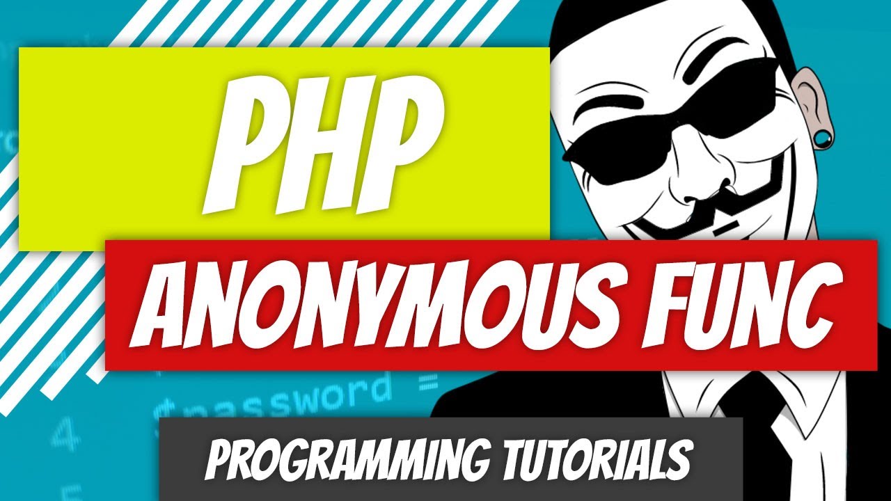 Anonymous Functions - PHP - P39