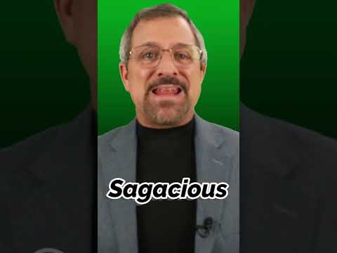 Sagacious - What Does it Mean?
