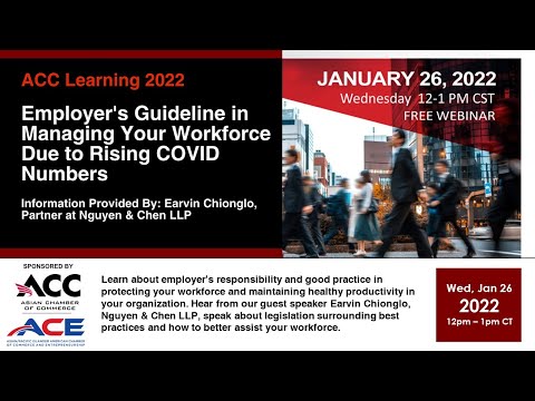 2022 ACC Learning - Employer's Guideline in Managing Your Workforce Due to Rising COVID Numbers