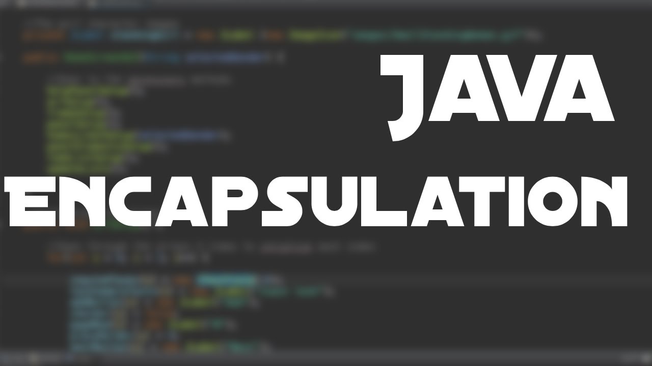 Java - Encapsulation Simply Explained (Tutorial)