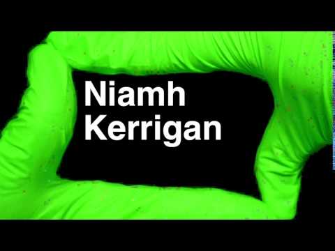 How to Pronounce Niamh Kerrigan