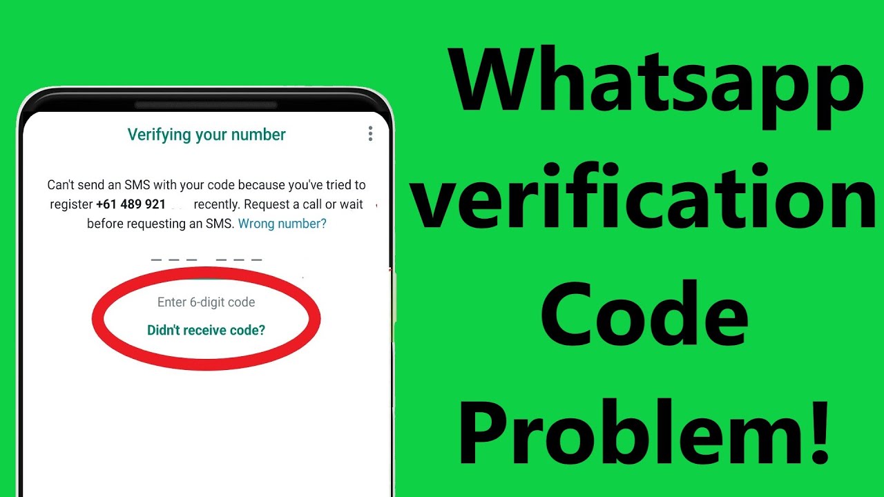 How To Fix Whatsapp Verification Code Not Receive Problem!! - Howtosolveit