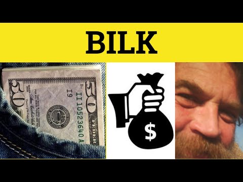 🔵 Bilk Bilked - Bilk Meaning - Bilked Examples - Bilk in a Sentence