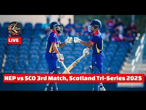 π΄Live: Nepal vs Scotland 3rd T20 Tri Nation Live Match 2025 | Nep vs Sco Live 3rd T20 | Commentary