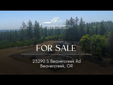 FOR SALE | 23290 S Beavercreek Rd