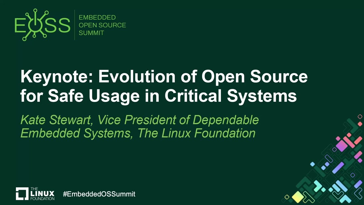 Keynote: Welcome & Opening Remarks - Kate Stewart & Tim Bird, Embedded Open Source Summit Chairs