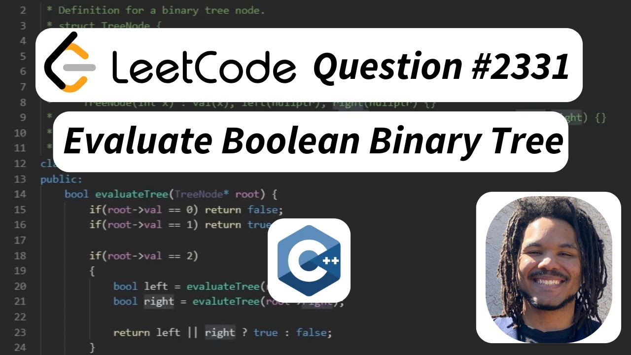 C++ Walkthrough - LeetCode#2331 - Evaluate Boolean Binary Tree