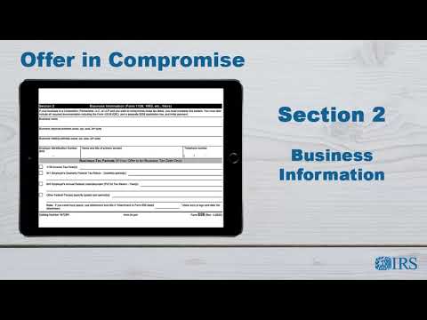 How to Complete Form 656 OIC - Section 2 Business Information
