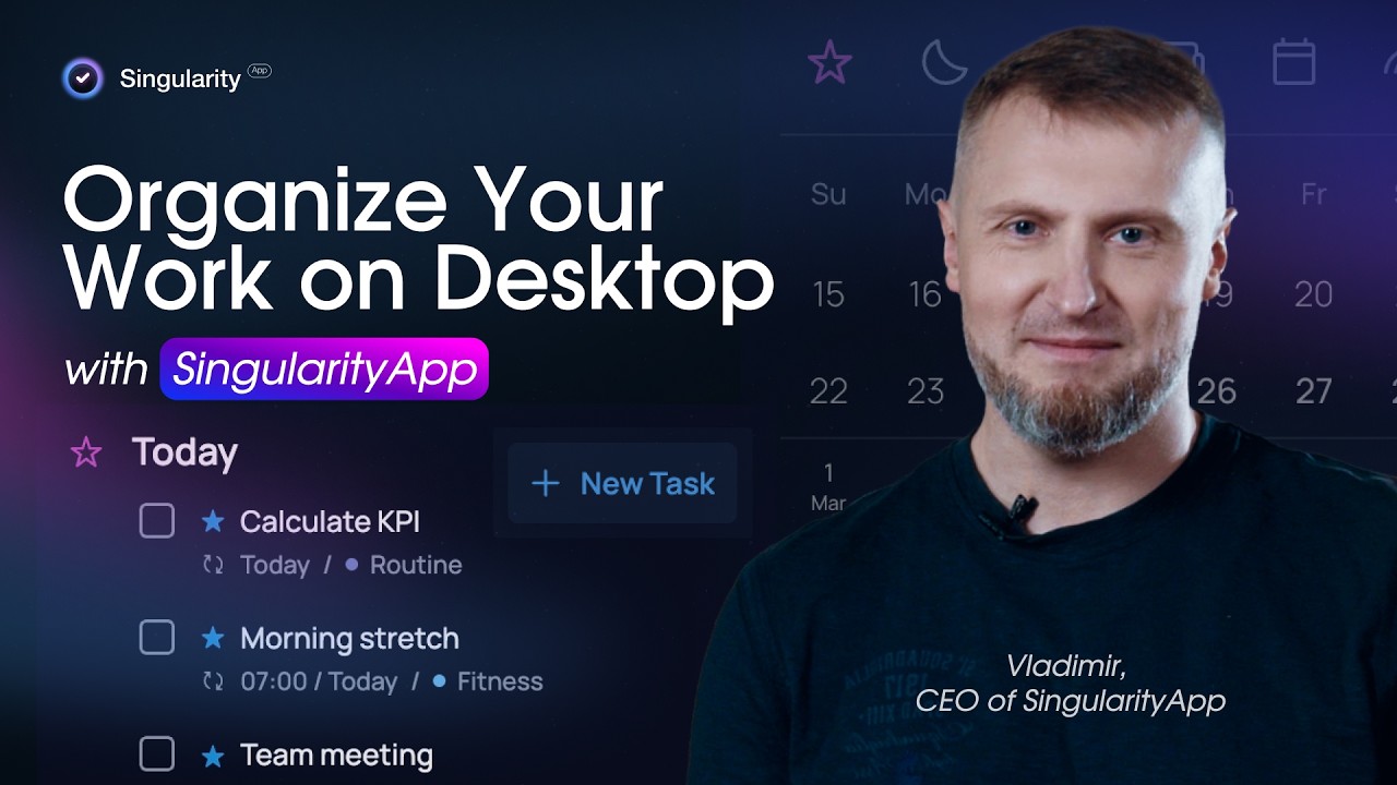 Best Task Manager App for Productivity on Desktop | SingularityApp Guide