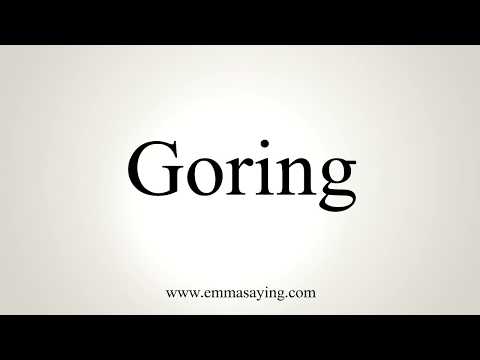 How To Pronounce Goring