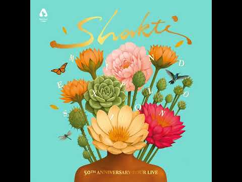 SHAKTI / REMEMBER SHAKTI - Shakti: Mind Explosion (50th Anniversary ...