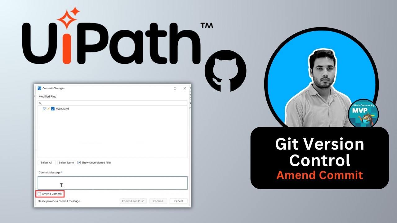 03 - UiPath Github Integration Tutorial | Amend Commit