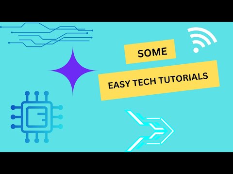 Easy Tech Tutorials!