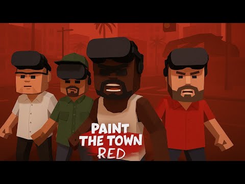 Steam Community :: Video :: Paint The Town Red VR - GTA San Andreas ...