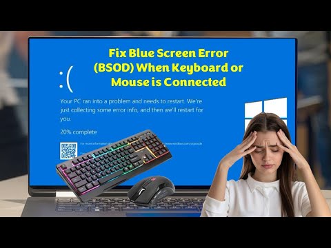 How to Fix Blue Screen Error BSOD When Keyboard or Mouse is Connected in Windows