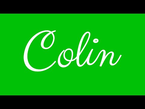 Learn how to Sign the Name Colin Stylishly in Cursive Writing