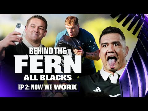 From Farm Boy to All Black 💪 French Test Behind The Scenes | Behind The Fern Ep 2