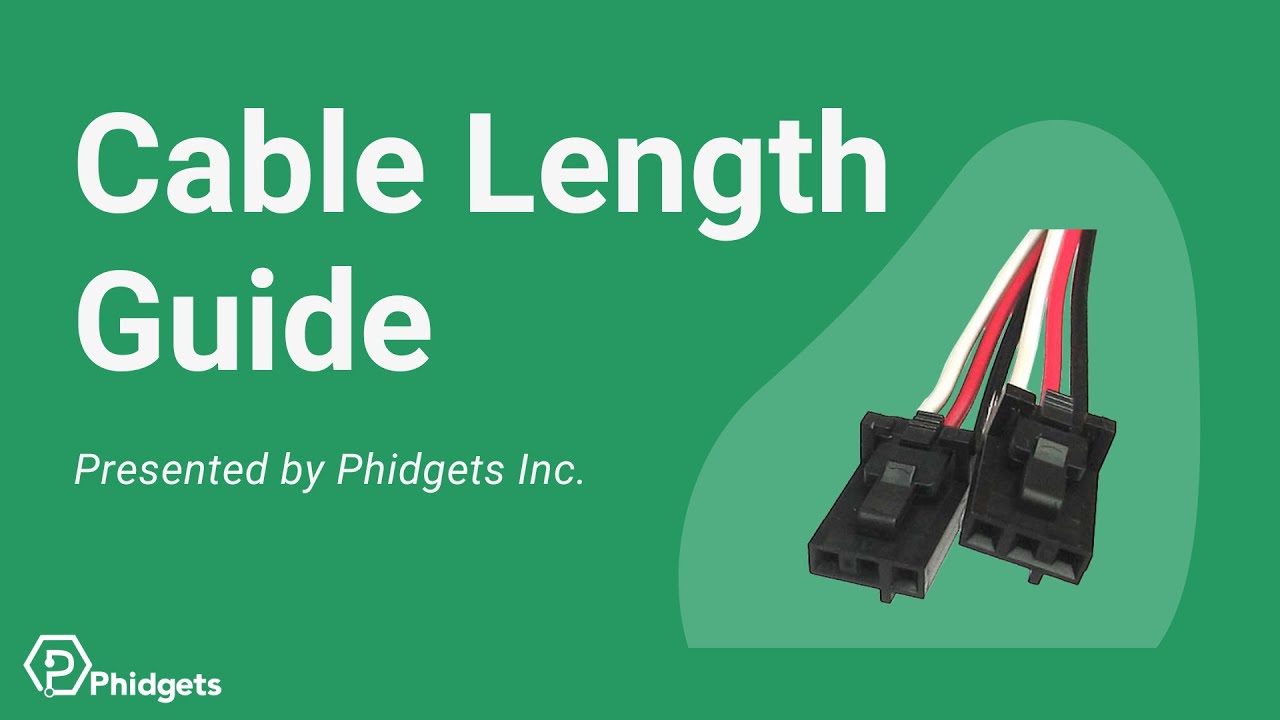 Phidget Cable Length Guide