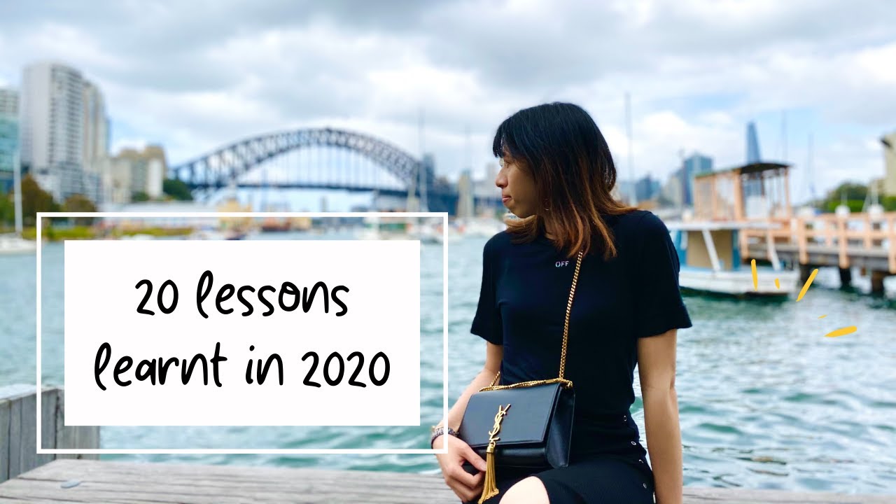 20 Valuable Life Lessons Learnt in 2020