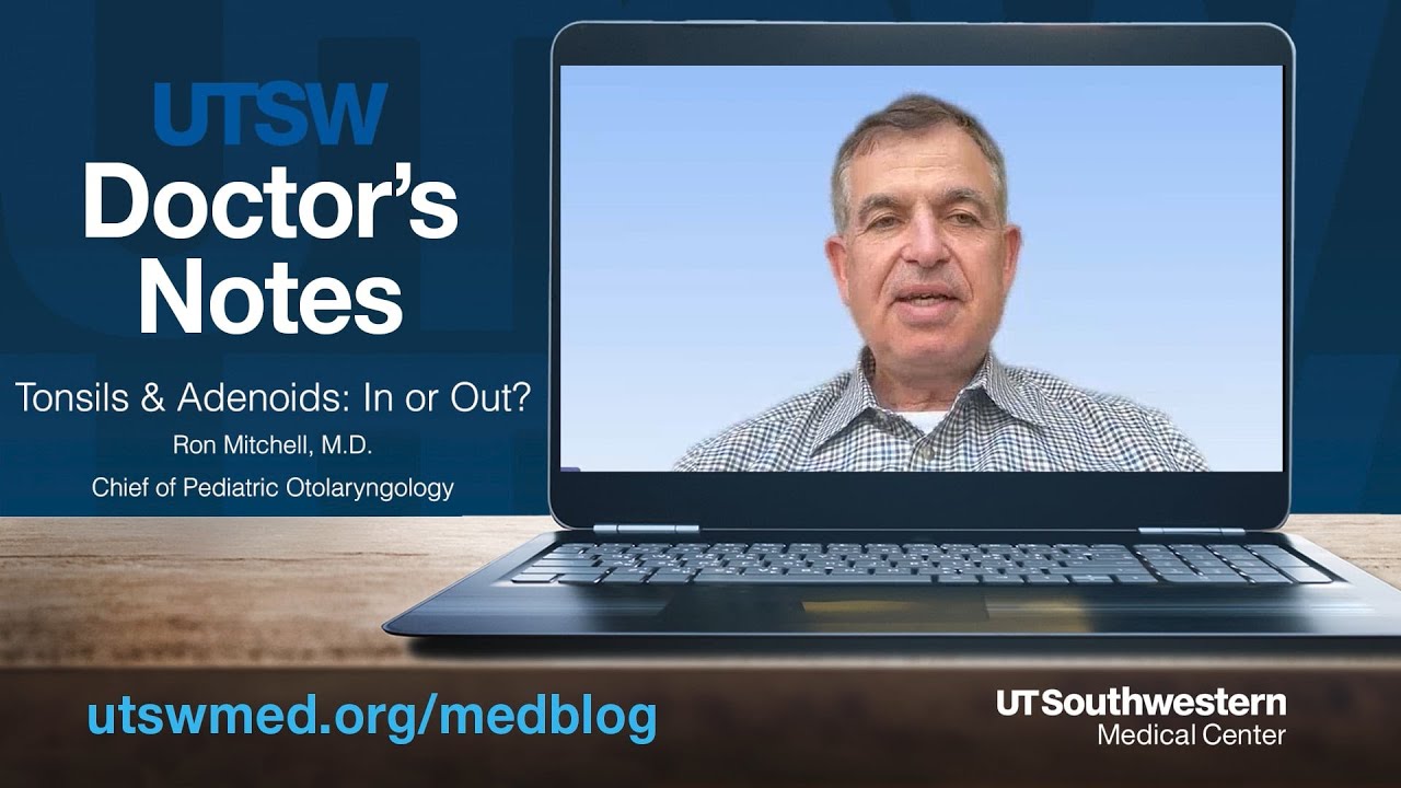 Doctor's Notes: Benefits of removing tonsils and adenoids?