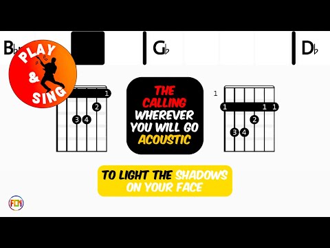 THE CALLING Wherever You Will Go Acoustic FCN GUITAR CHORDS & LYRICS