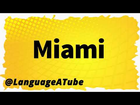 Miami Pronunciation ⚡️ How To Pronounce Miami!