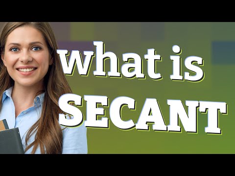 Secant | meaning of Secant