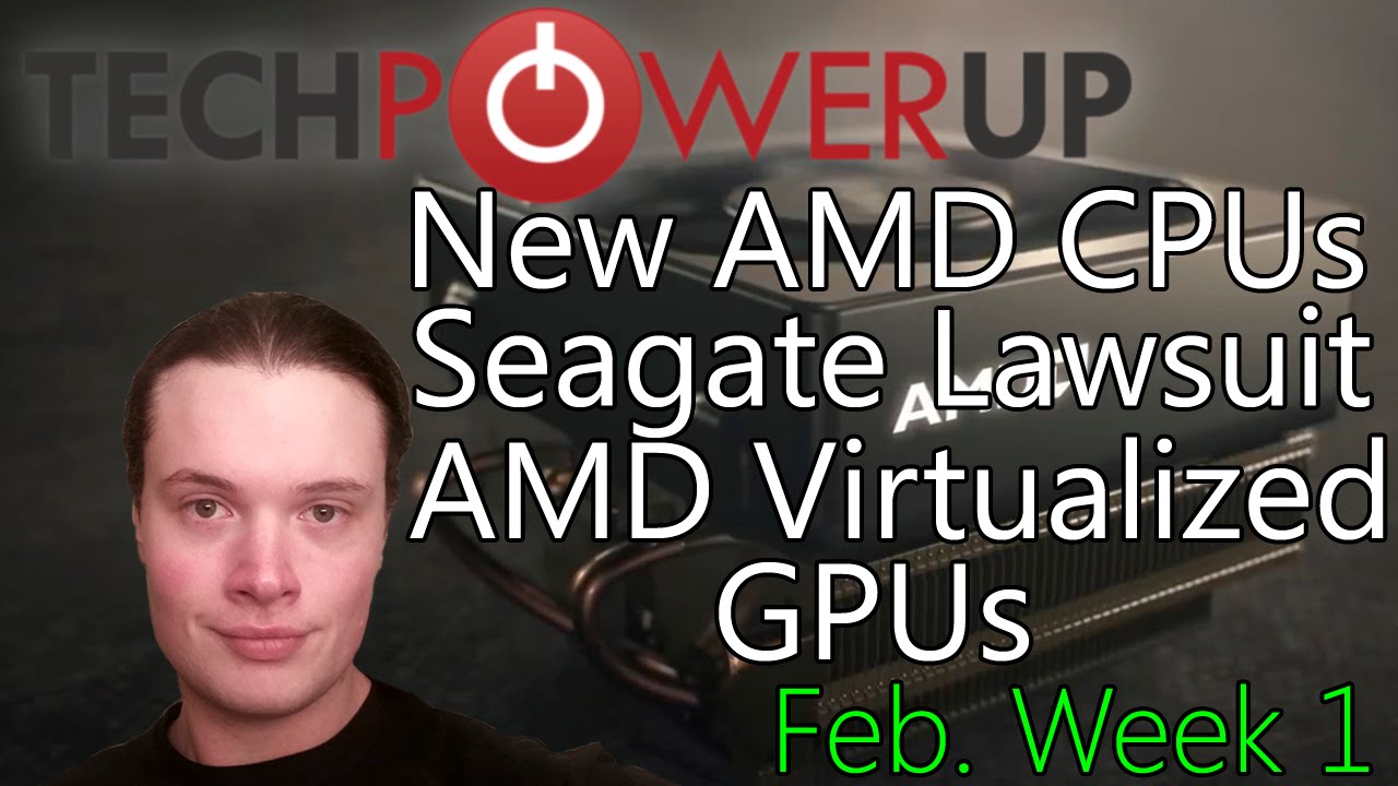 TechPowerUp News : AMD New CPUs,  Zen 32 Core Potential, Seagate Lawsuit