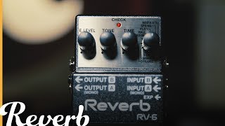 Boss RV-6 Reverb - What To Know & Where To Buy | Equipboard
