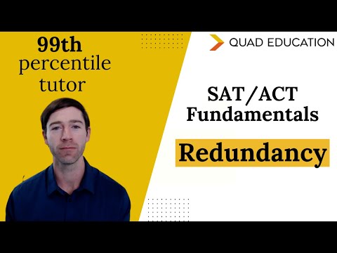 SAT/ACT Fundamentals: Redundancy | Quad Education