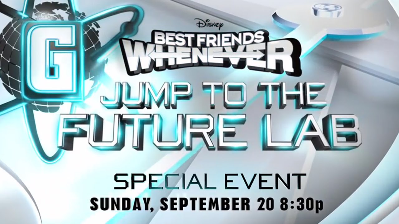 “Jump to the Future Lab” Trailer | Best Friends Whenever | Disney Channel