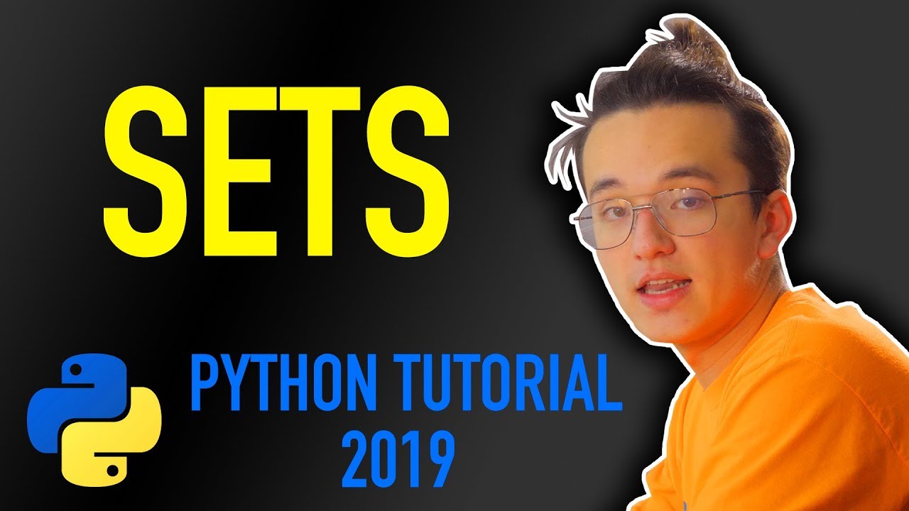 14 - how to use sets in python (Python tutorial for beginners 2019)