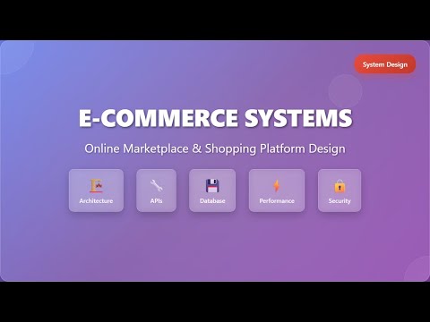 E-commerce System Design: Architecture, Components & Best Practices